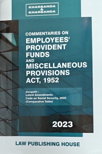 Commentaries on Employees Provident Fund and Miscellaneous Provisions ...
